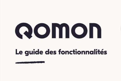 Qomon - Guide des fonctionnalités de l'application web et mobile